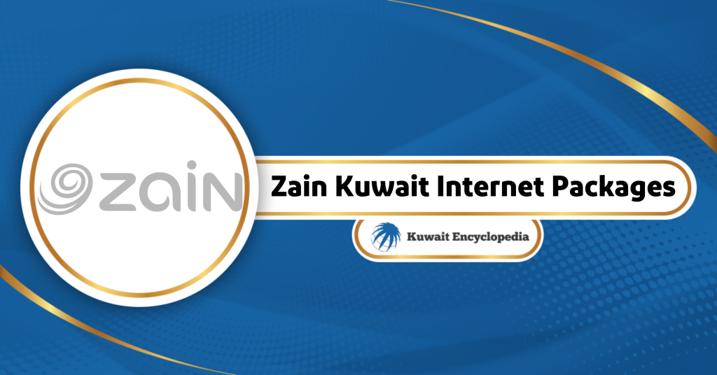 Zain Internet Packages Kuwait: Best Zain Kuwait Offers 2025