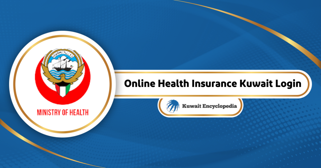 Online Health Insurance Kuwait Login