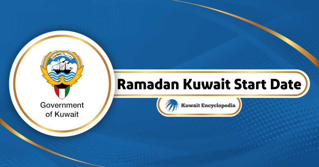 Ramadan Start Date in Kuwait 2025
